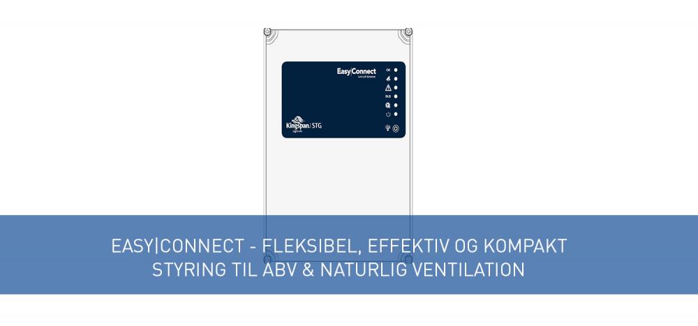 Easy|Connect - centralen til ABV og naturlig ventilation...
