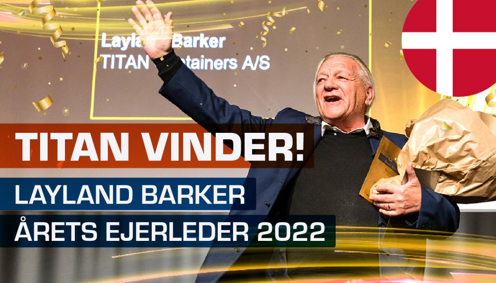 VI VANDT! TITAN VINDER PRISEN SOM DANMARKS EJERLEDER 2022