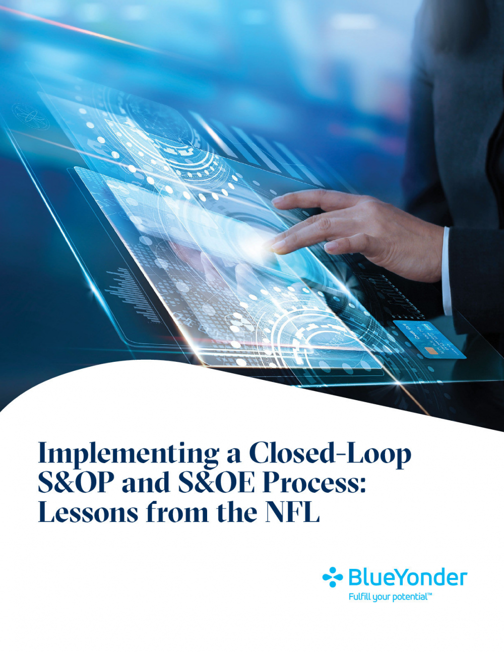 Implementing a Closed-Loop S&OP and S&OE Process: Lessons from the NFL