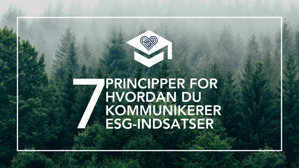 Her bor den gode ESG-historie – og derfor skal du turde fortælle den