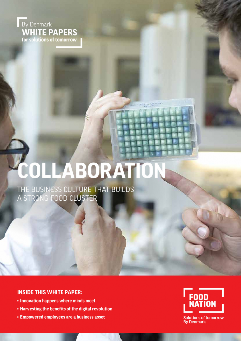 Collaboration: Harvest the benefits of the Danish collaboration