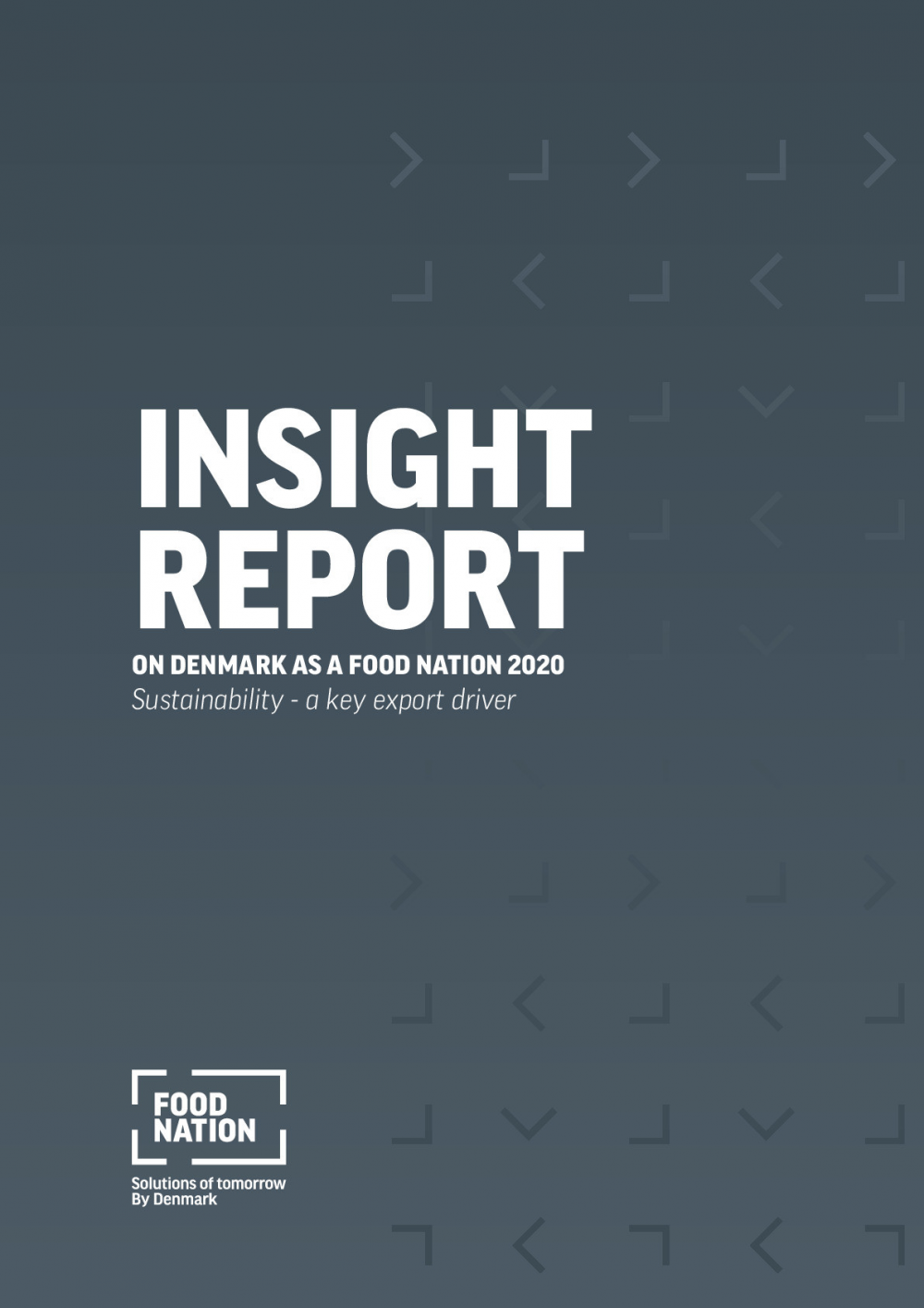 Insight Report on Denmark as a food nation 2020